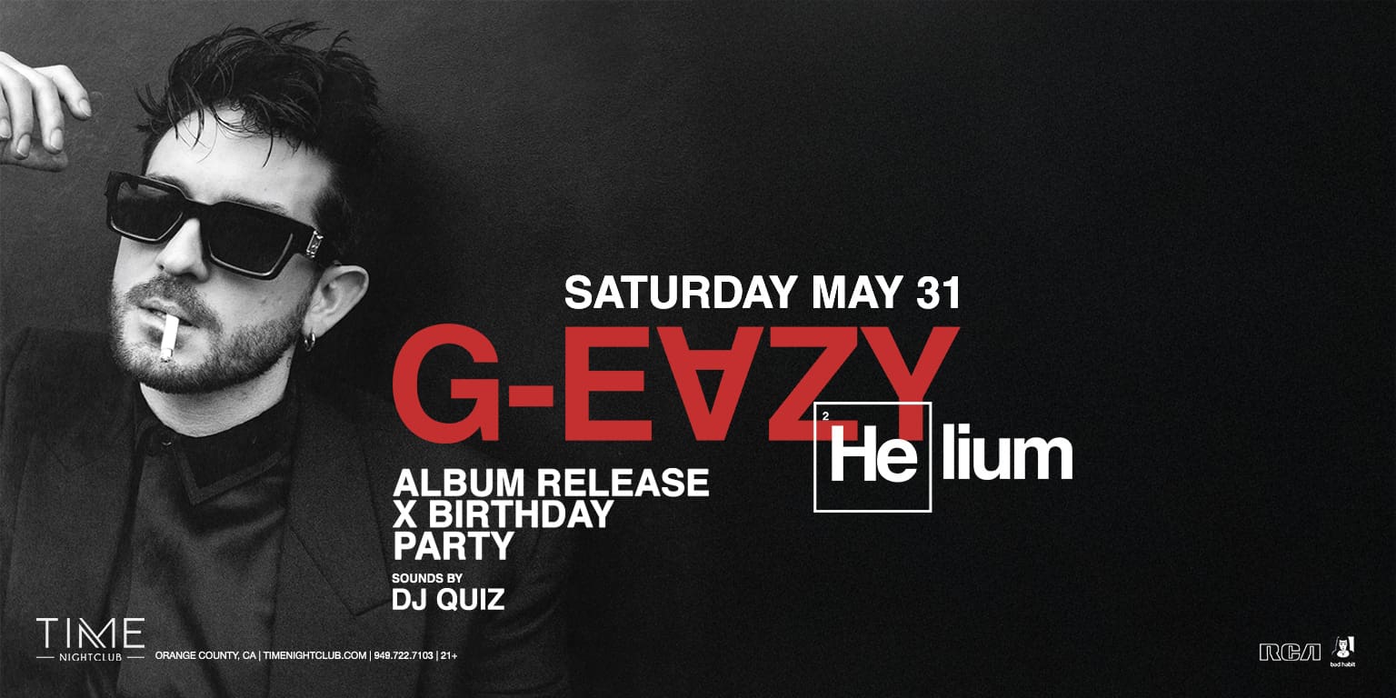 G-Eazy | Concerts Near Me | Live Music EDM Concert 2025-May 31 | TIME OC