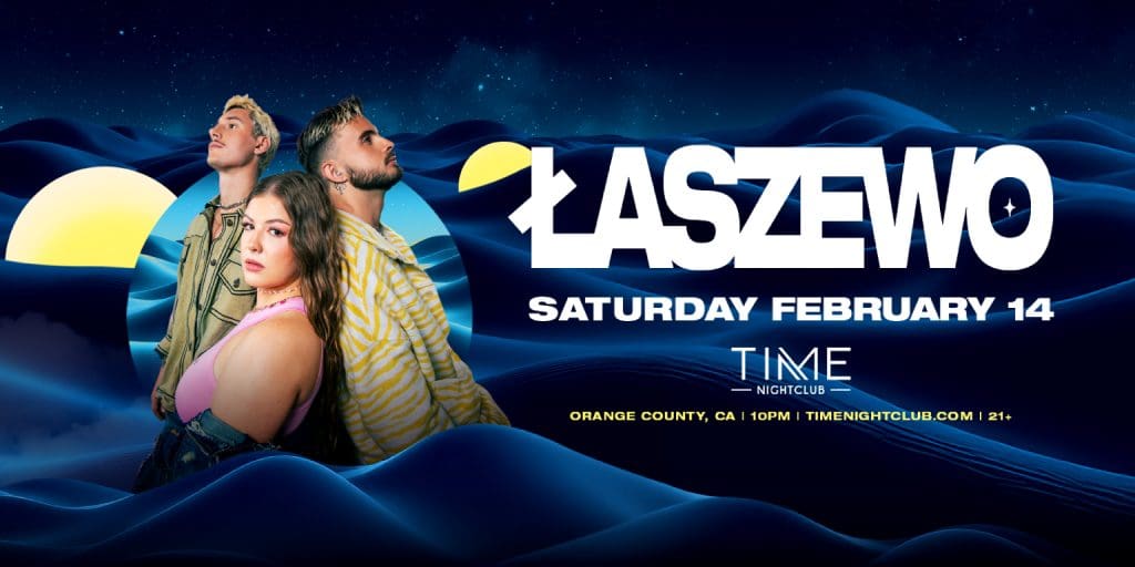 Laszewo | Concerts Near Me | Live Music EDM Concert 2026 Feb 14 | TIME OC